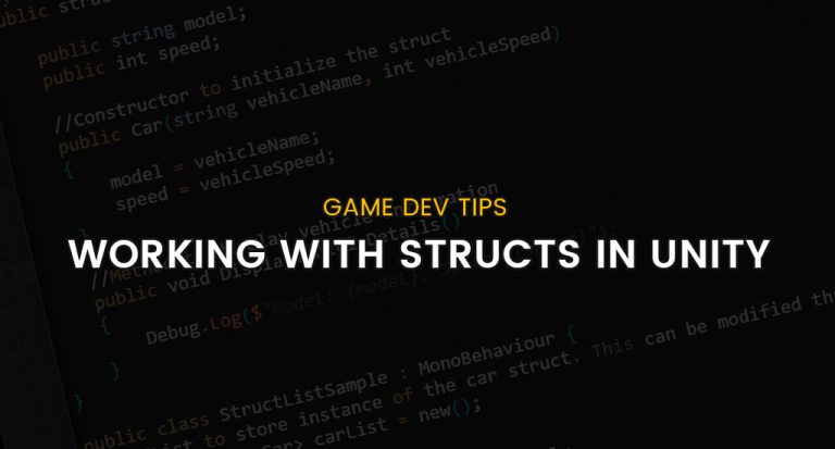 Working with structs in Unity - Spacelab Games